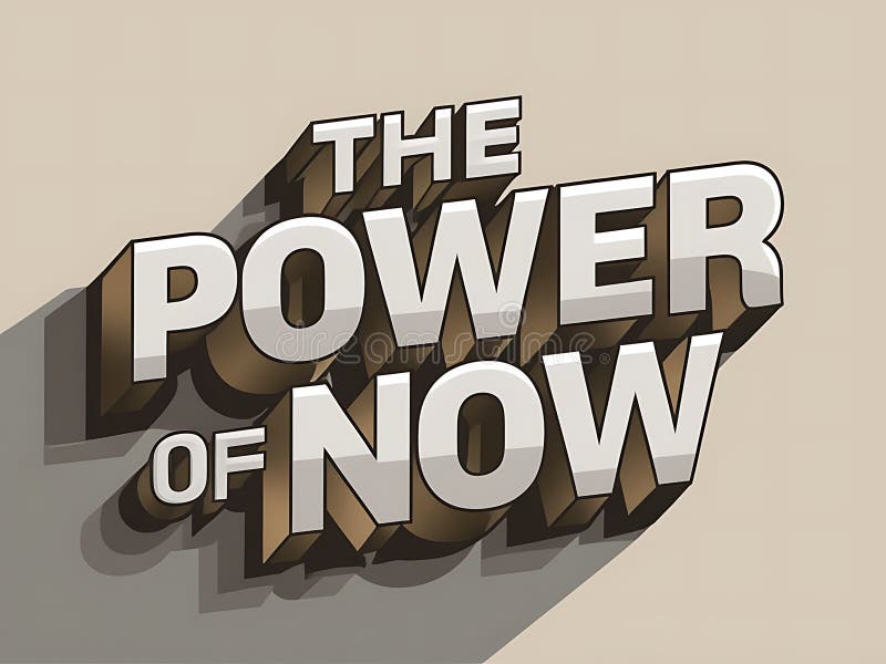 The Power of Now Motivational Phrase Design Stock Illustration ...