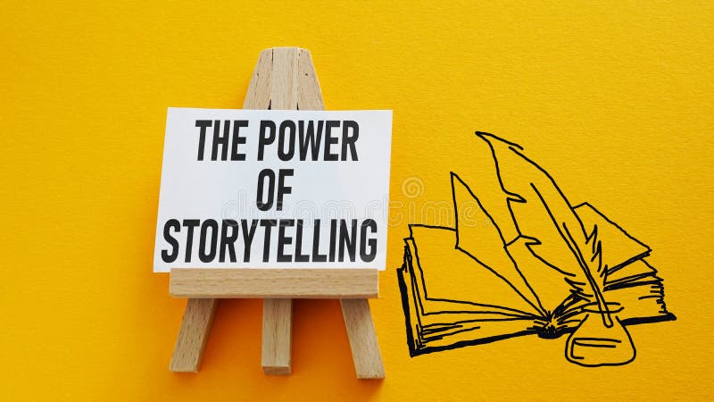 The Power of Storytelling is Shown Using the Text Stock Photo - Image ...