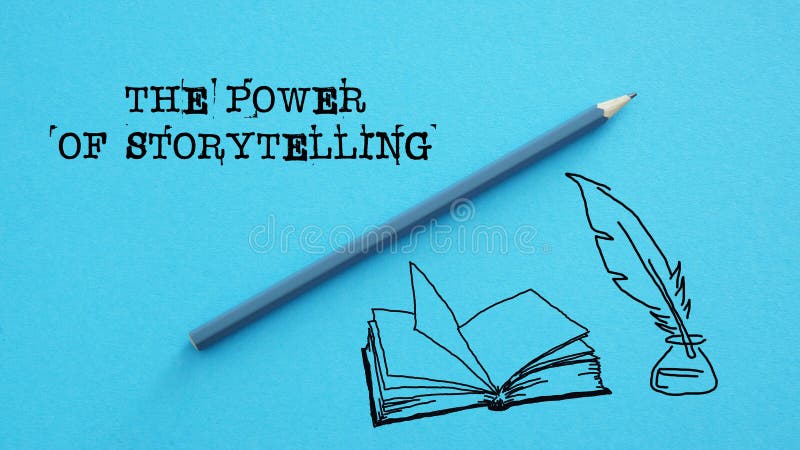 The Power of Storytelling is Shown Using the Text Stock Image - Image ...