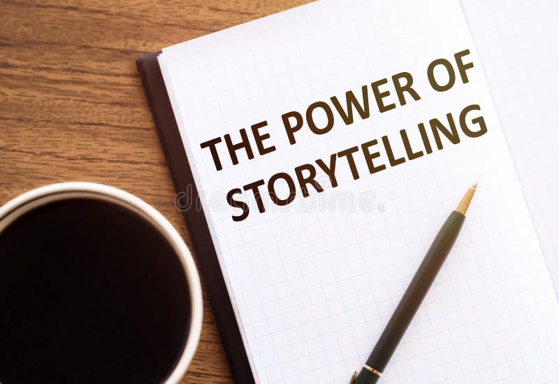 The POWER of STORYTELLING - Text on Notepad on Wooden Desk Stock Image ...