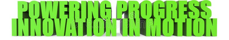 Powering Progress Innovation in Motion, 3d Text Stock Illustration ...