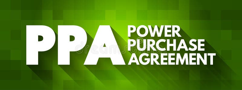 PPA - Power Purchase Agreement Acronym, Concept Background Stock ...
