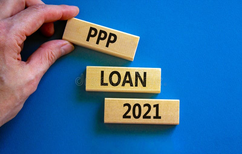 PPP, Paycheck Protection Program Loan 2021 Symbol. Concept Words PPP ...