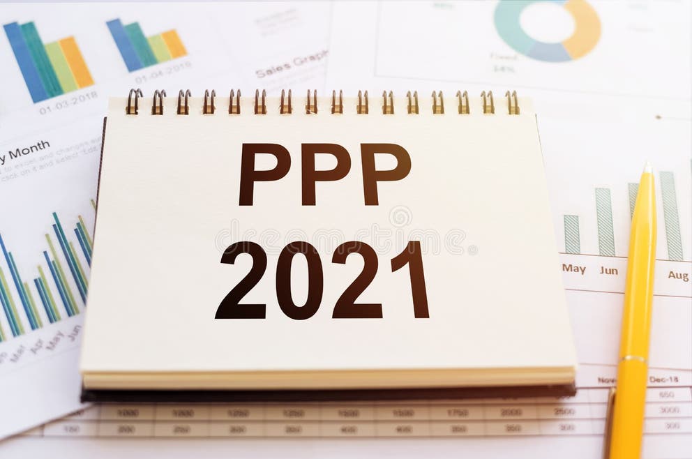 PPP 2021 - Paycheck Protection Program, Written on Notepad on Financial ...