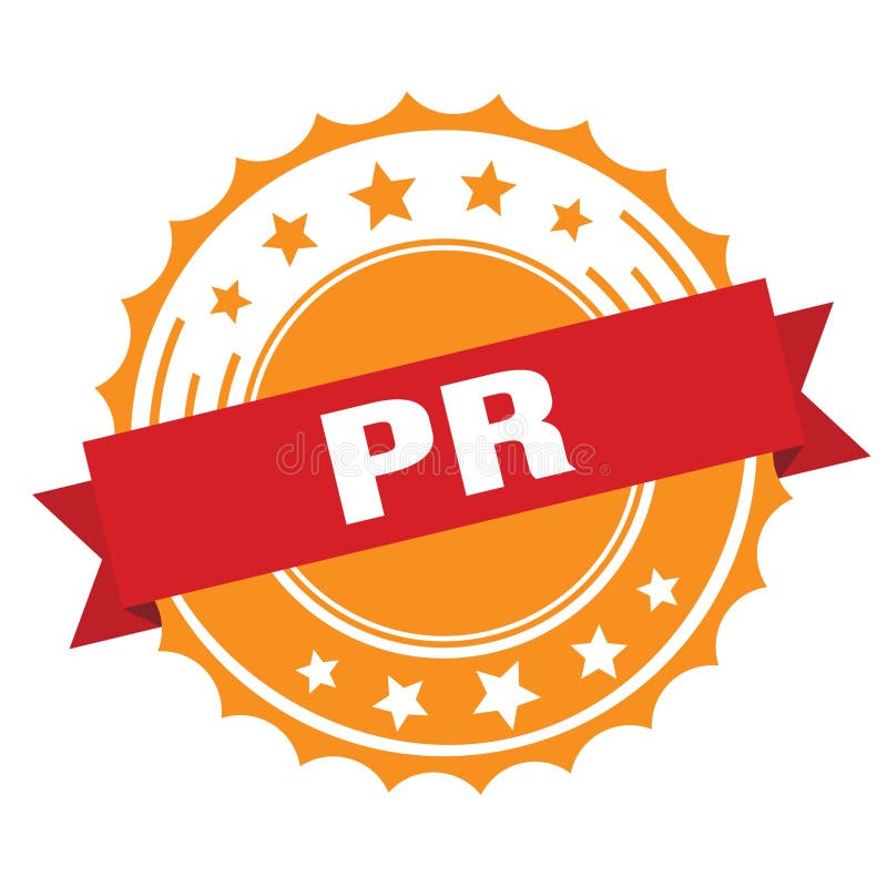 PR Text on Red Orange Ribbon Stamp Stock Illustration - Illustration of ...