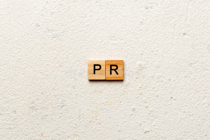 Pr Word Written on Wood Block. Public Relation Text on Table, Concept ...