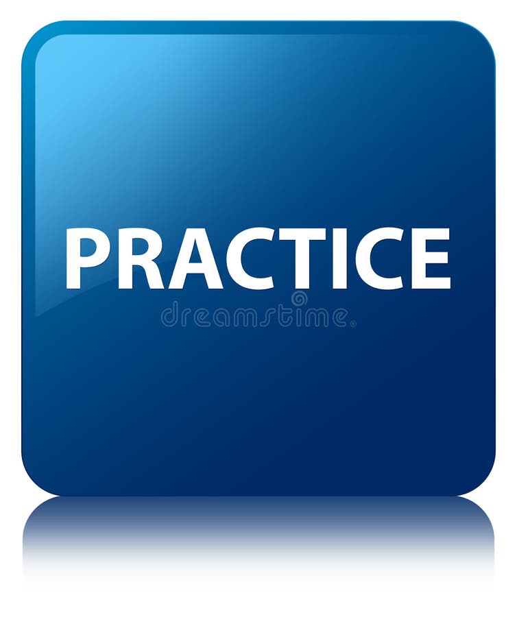 Practice Blue Square Button Stock Illustration - Illustration of word ...