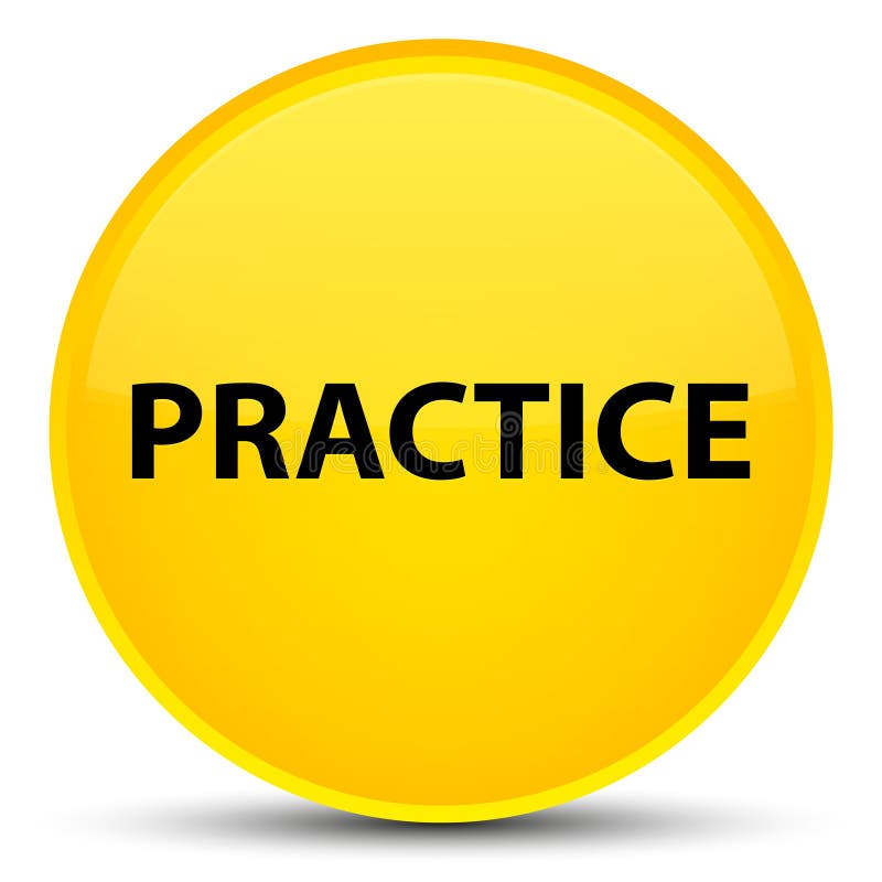 Practice Yellow Round Button Stock Illustration - Illustration of text ...