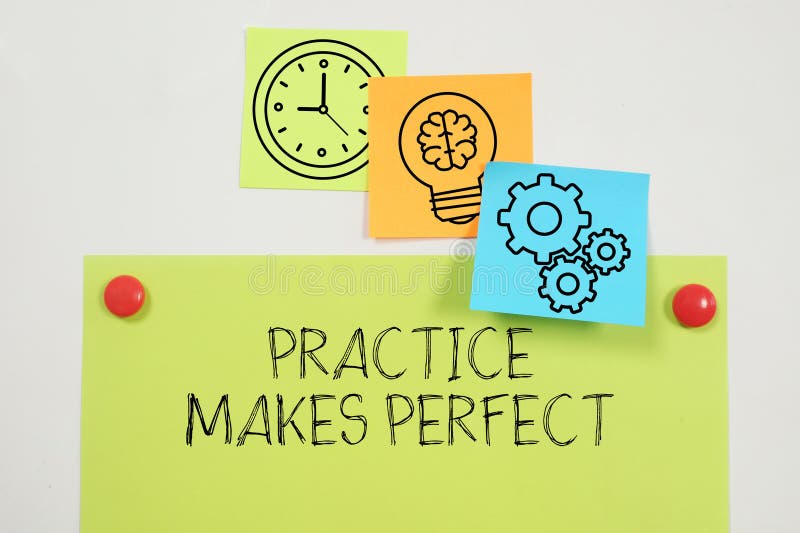 Practice Makes Perfect is Shown As Business and Educational Concept ...