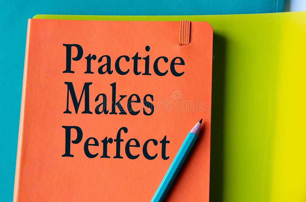 PRACTICE MAKES PERFECT - Words on an Orange Notepad on a Background of ...