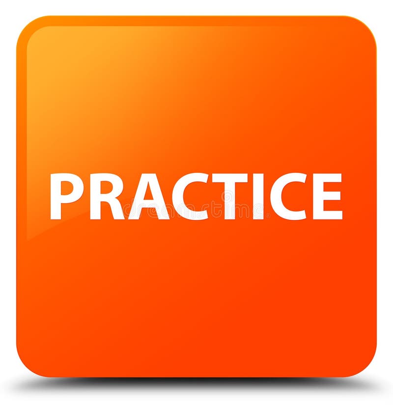 Practice Orange Square Button Stock Illustration - Illustration of ...