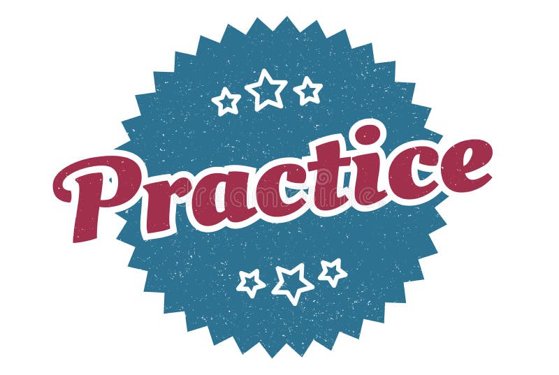 Practice Sign. Practice Vintage Retro Label Stock Vector - Illustration ...