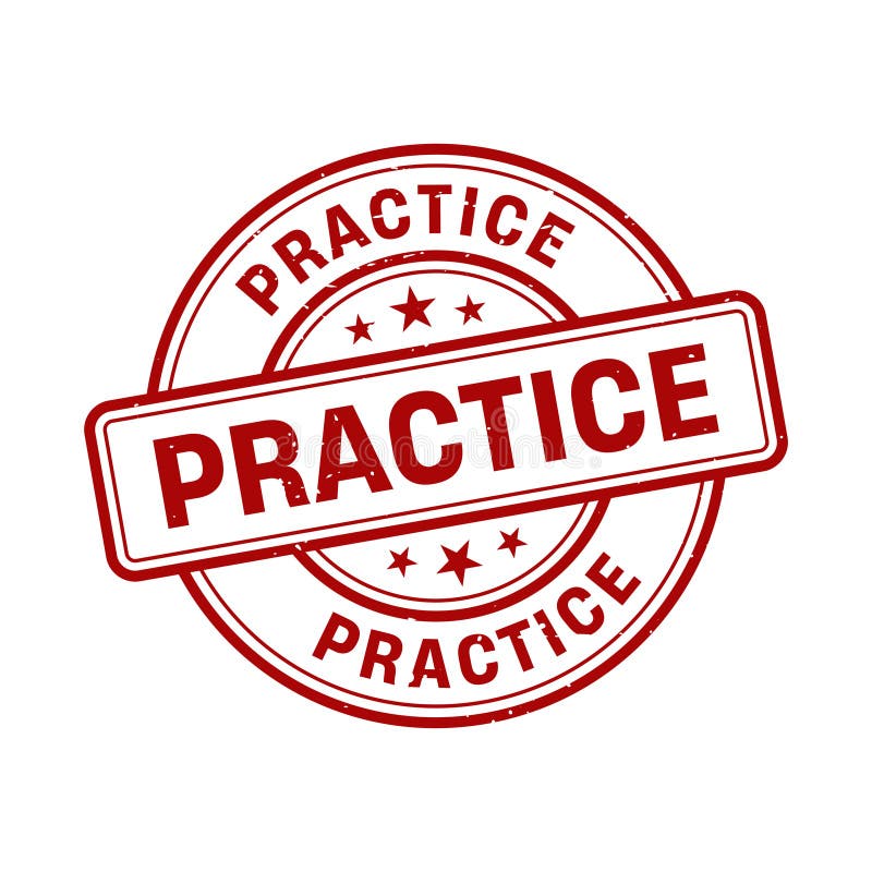 Practice Stamp, Practice Grunge Round Sign Stock Vector - Illustration ...