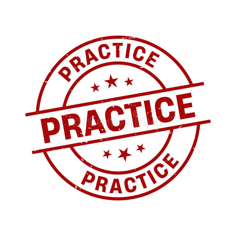 Practice Stamp, Practice Grunge Round Sign Stock Vector - Illustration ...