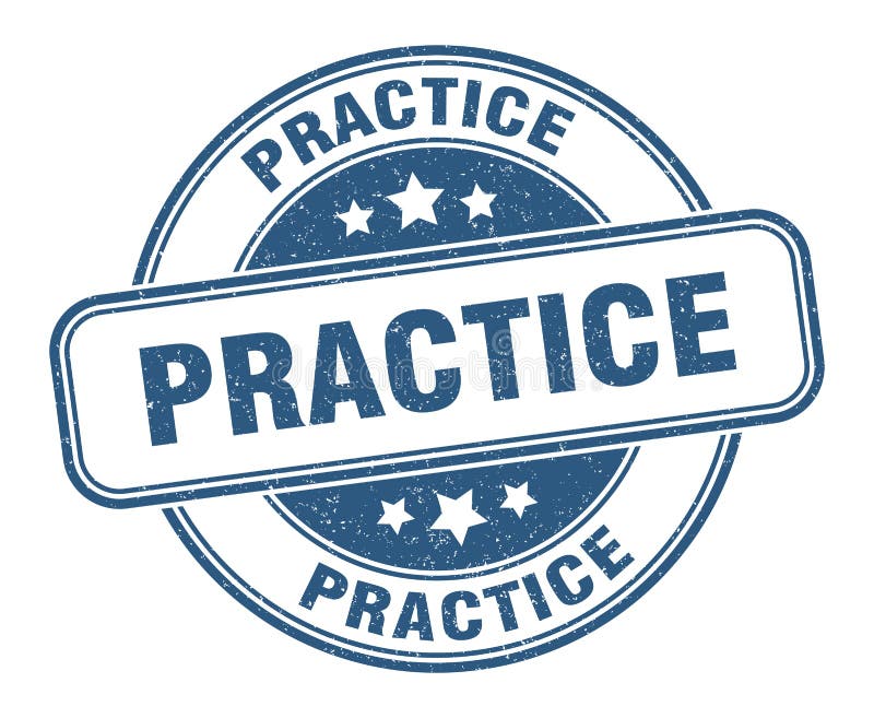 Practice Stamp. Practice Round Grunge Sign Stock Vector - Illustration ...