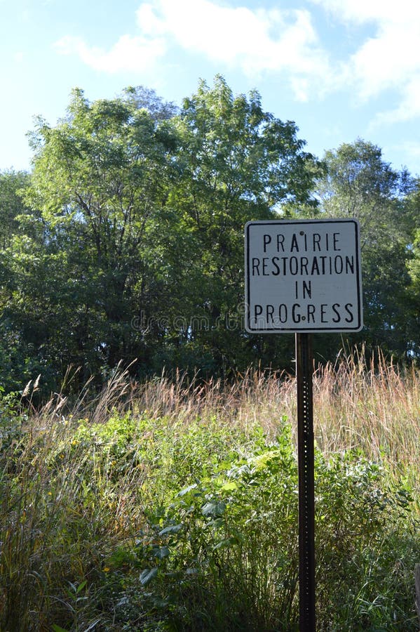 Prairie Restoration in Progress Sign Stock Image - Image of scenic ...