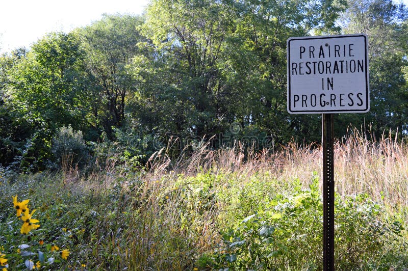Prairie Restoration in Progress Sign Stock Photo - Image of open, park ...