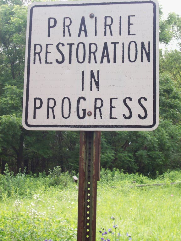 Prairie Restoration in Progress Sign Stock Image - Image of scenic ...