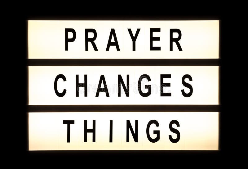 Prayer Changes Things Hanging Light Box Stock Image - Image of ...