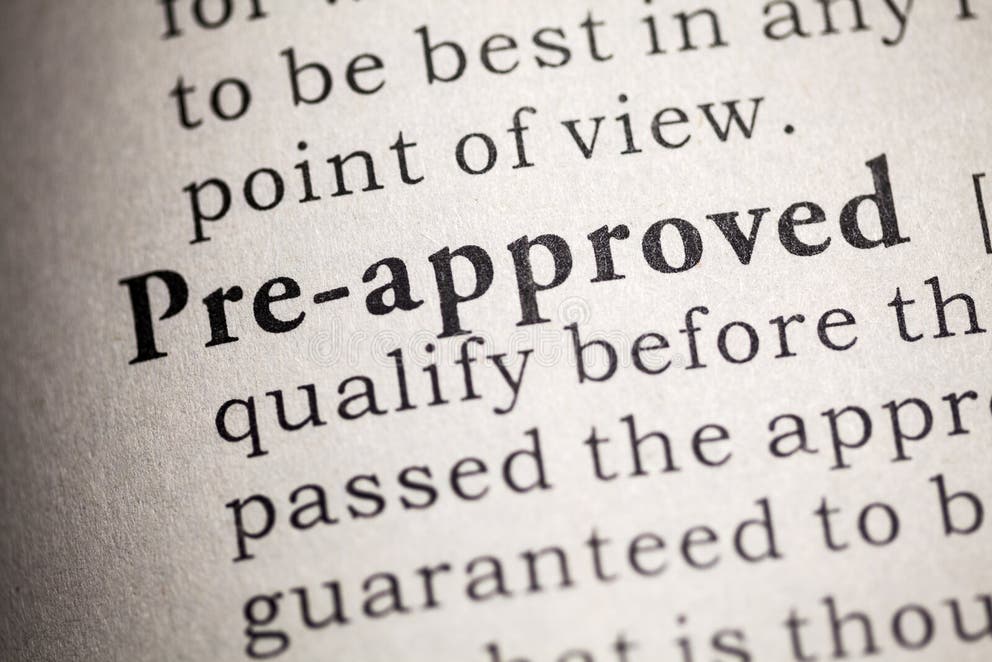 Definition of pre-approved stock image. Image of definition - 153522431