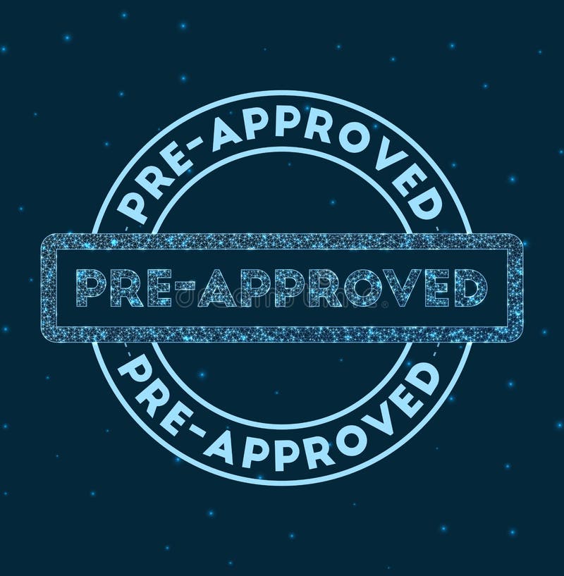 Pre-approved. Glowing Round Badge Stock Vector - Illustration of ...