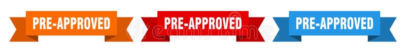 Pre-approved Ribbon. Pre-approved Isolated Paper Sign. Banner Stock ...