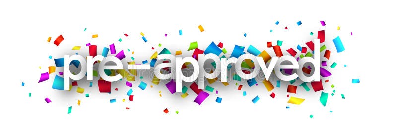 Pre-approved Sign Over Cut Out Colorful Confetti Backgaround Stock ...