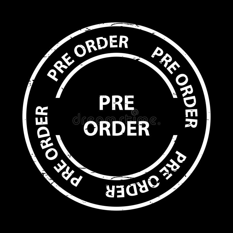Pre order stamp on black stock illustration. Illustration of advantage ...