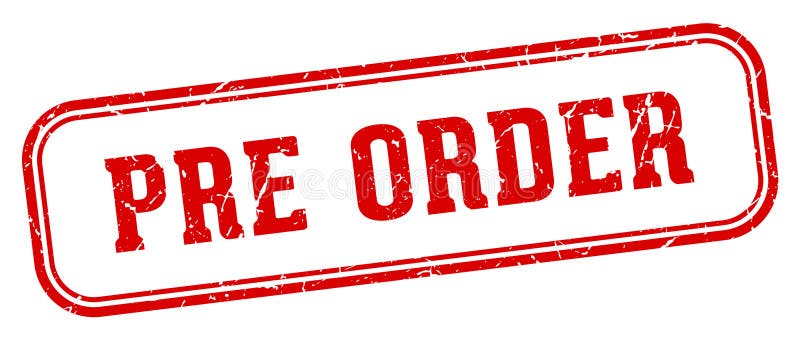 Pre Order Stamp. Pre Order Rectangular Stamp on White Background Stock ...