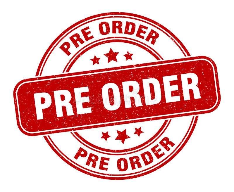 Pre Order Stamp. Pre Order Round Grunge Sign Stock Vector ...
