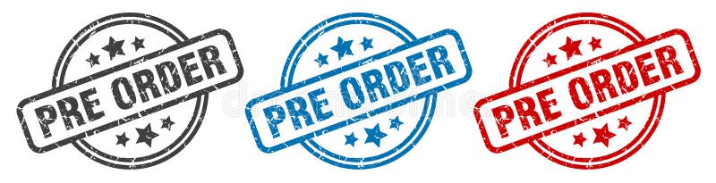 Pre Order Stamp. Pre Order Round Isolated Sign Stock Vector ...