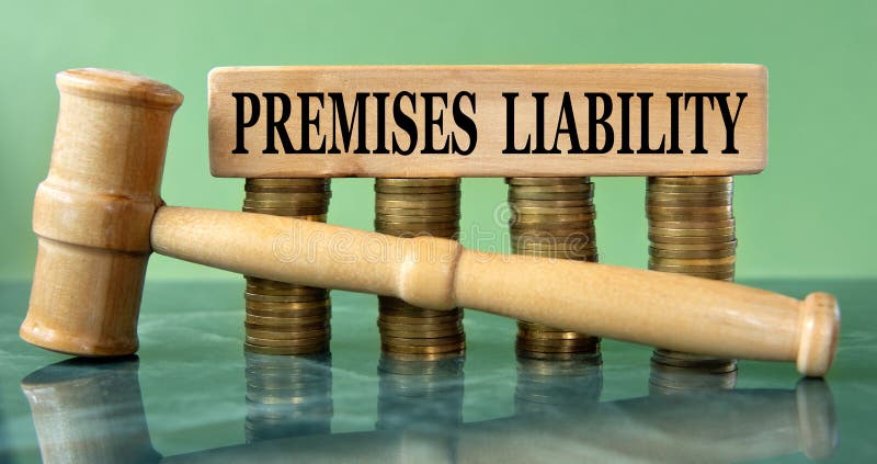 PREMISES LIABILITY - Word on a White Sheet with a Judge S Gavel and a ...