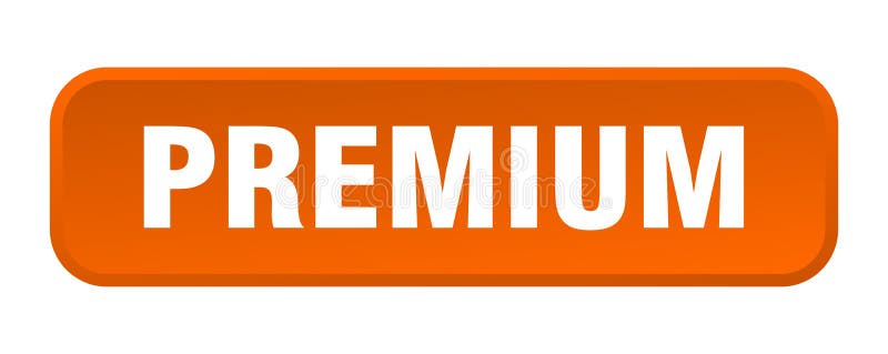 Premium Button. Premium Square 3d Push Button Stock Vector ...