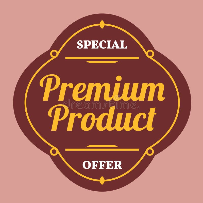 Premium Product Label. Vector Illustration Decorative Design Stock ...