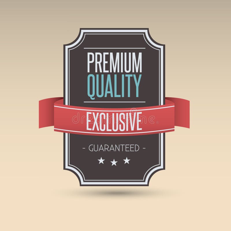 Premium Quality Label. Vector Illustration Decorative Design Stock ...