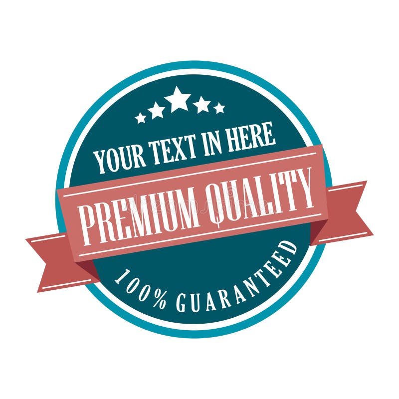 Premium Quality Product Label Design. Vector Illustration Decorative ... Premium Quality Product Label Design. Vector Illustration Decorative ...