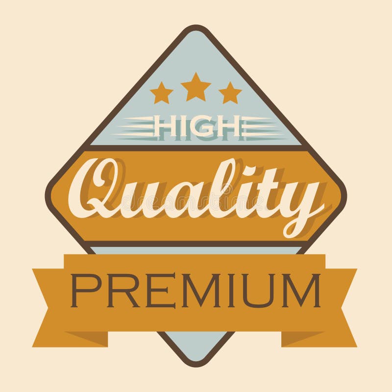 Premium Quality Label. Vector Illustration Decorative Design Stock ...