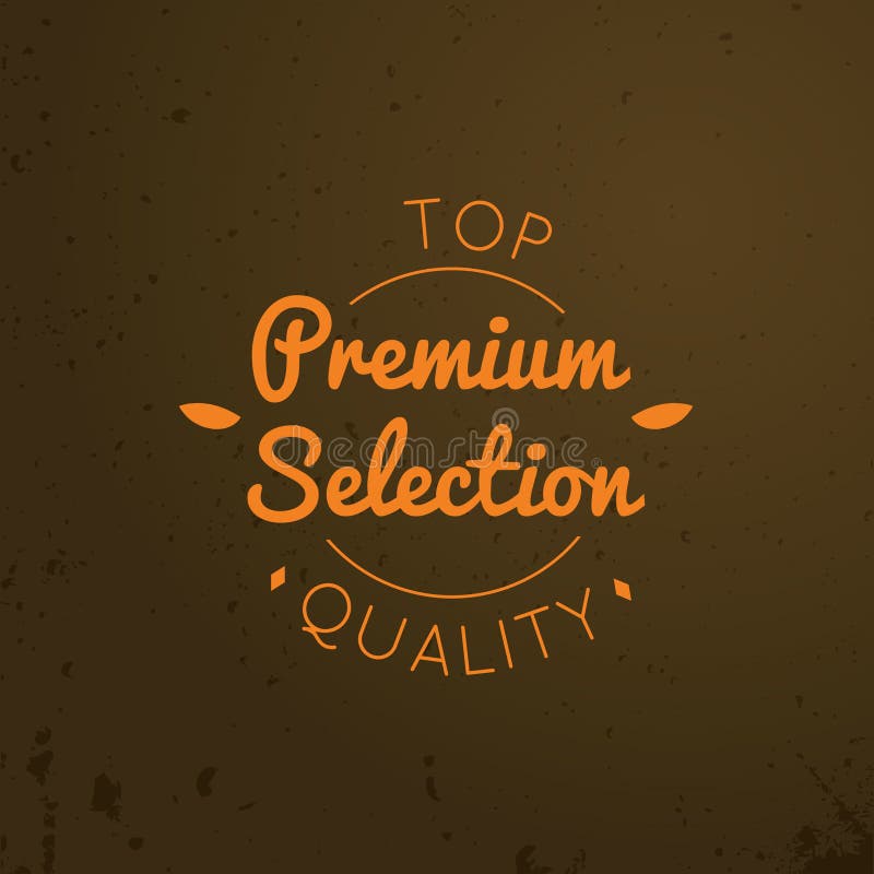 Premium Selection Label. Vector Illustration Decorative Design Stock ...