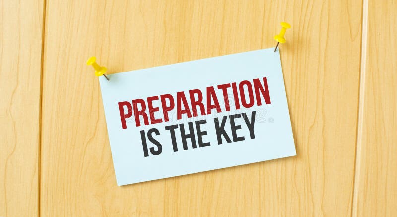 PREPARATION is the KEY Sign Written on Sticky Note Pinned on Wooden ...