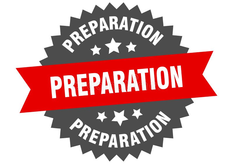 Preparation Sign Stock Illustrations – 24,893 Preparation Sign Stock ...