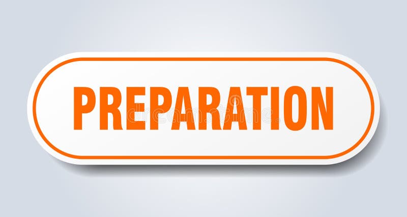 Preparation Sign Stock Illustrations – 24,893 Preparation Sign Stock ...