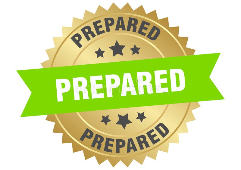 Prepared. Prepared Round Green and Gold Label Isolated on Transparent ...