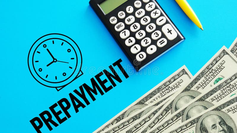Prepayment is Shown Using the Text Stock Photo - Image of document ...