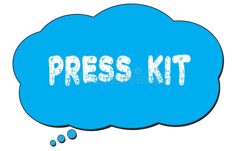 PRESS KIT Text Written on a Blue Thought Bubble Stock Illustration ...
