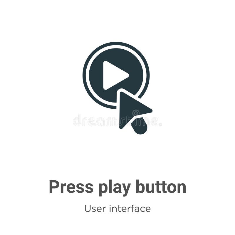 Press Play Button Vector Icon on White Background. Flat Vector Press ...