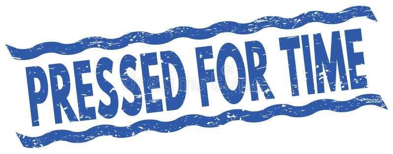 PRESSED for TIME Text on Blue Lines Stamp Sign Stock Illustration ...