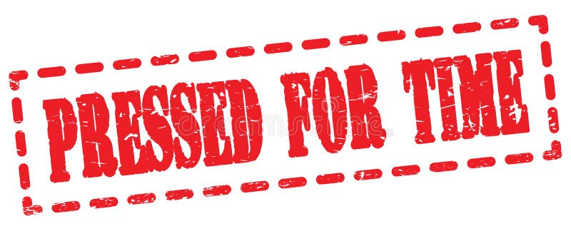 PRESSED for TIME Text Written on Red Stamp Sign Stock Illustration ...