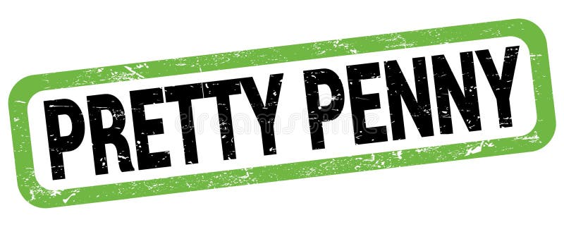 PRETTY PENNY Text Written on Green-black Rectangle Stamp Stock ...