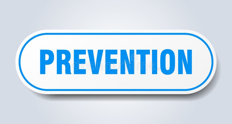 Prevention Sign. Rounded Isolated Button. White Sticker Stock Vector ...