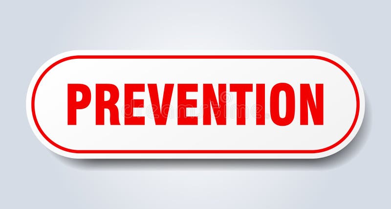 Prevention Sign. Rounded Isolated Button. White Sticker Stock Vector ...